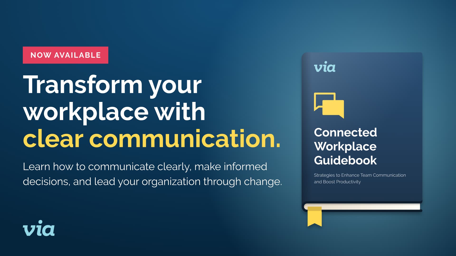 Transform Your Workplace With Clear Communication: Connected Workplace Guidebook